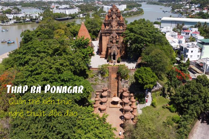 Tháp Bà Ponagar - Quần thể kiến trúc nghệ thuật độc đáo
